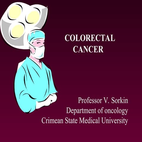 Colorectal cancer in details cfu univ.ppt