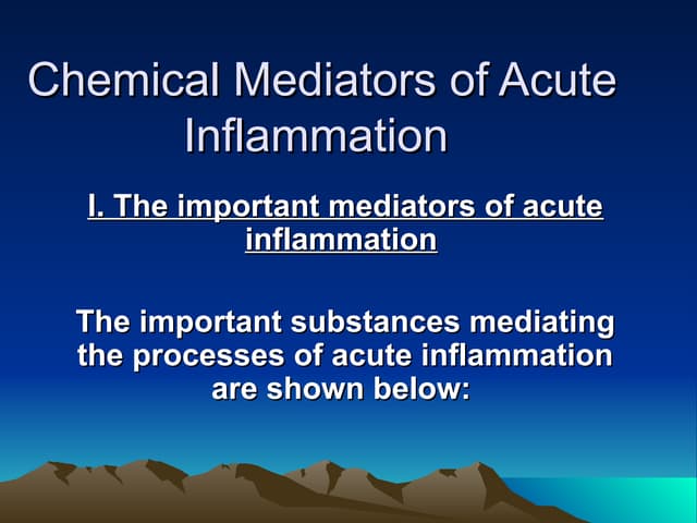 Chemical Mediators Of Inflammation Pptx