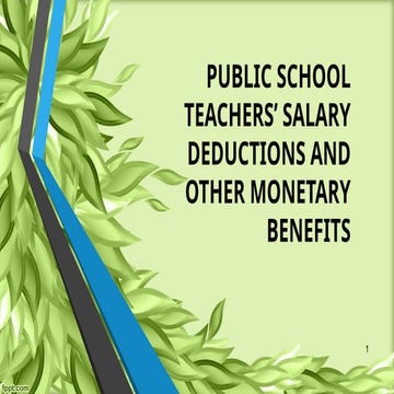 5.-TEACHERS-SALARY-DEDUCTIONS-AND-OTHER-MONETARY-BENEFITS.pptx