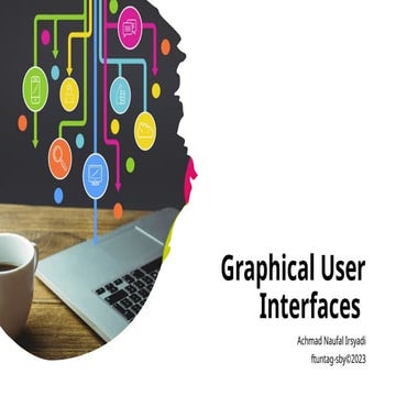 5. Graphical User Interface.pptxqqqqqqqq | PPT