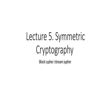 1. Cryptography Symmetric Cryptography.pptx