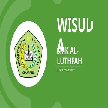 5. slide show wisuda SMK Al-Luthfah.pptx