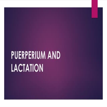 5 Puerperium And Lactation Powerpoint Pptx