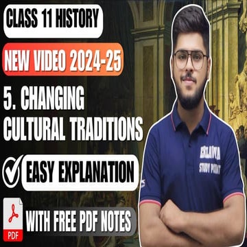 5. Changing cultural traditions Class 11 | PDF