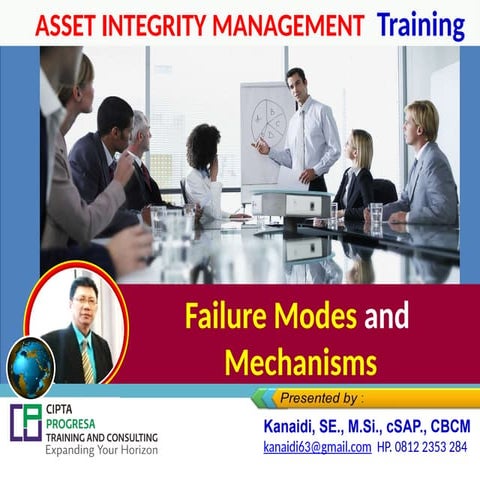 Failure Modes and Mechanisms_Training *ASSET INTEGRITY MANAGEMENT (AiM ...