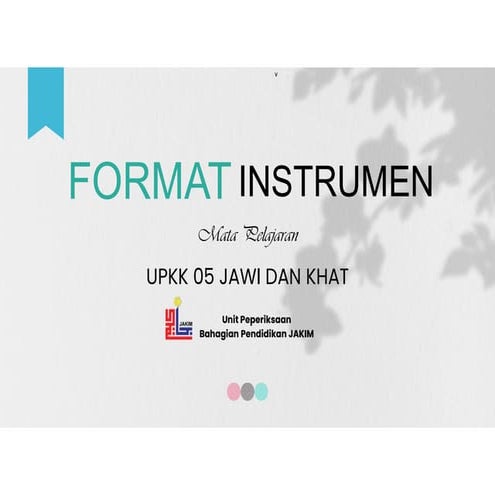 5. SLIDE FORMAT UPKK 05 JAWI DAN KHAT MULAI 2024.pdf