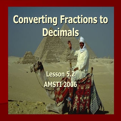CoNverTinG FraCtioNs tO DeCiMaLs | PPT