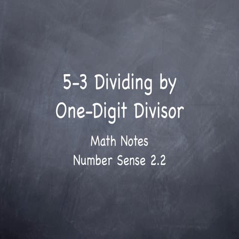 5-3 Dividing by One-Digit Divisors | PPT