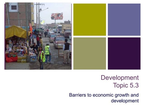5.2 Development Economics Growth | PPT