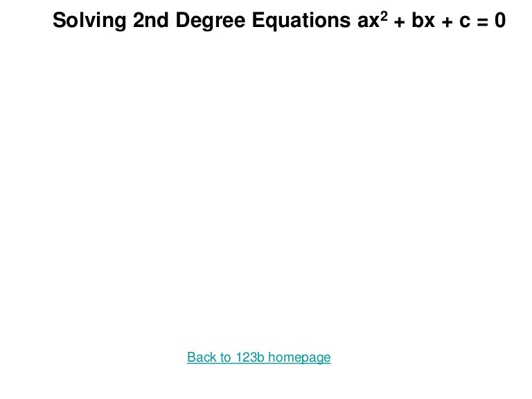 5 2 solving 2nd degree equations