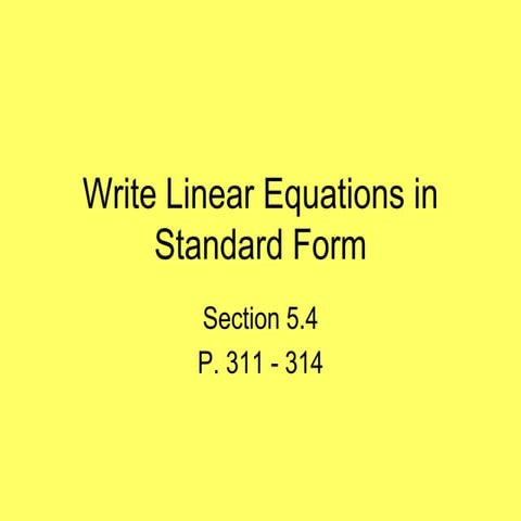 5.4 write linear equations in standard form day 1 | PPTX