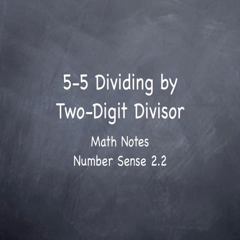 5-5 Dividing by Two-Digit Divisors | KEY