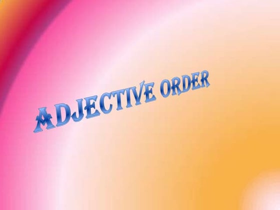 English Lesson: Order of Adjectives in a Series | PPTX