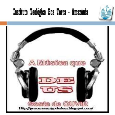 Gêneros e estilos musicais. A música que Deus gosta de ouvir. | PPTX