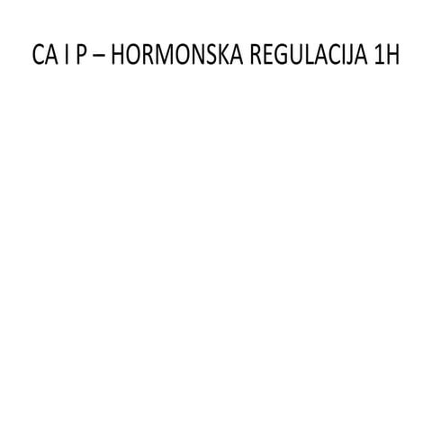 5. ca i p – hormonska regulacija 1 h | PPTX
