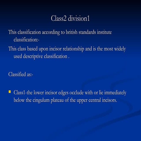 5. class2 division1 | PPT | Dental Health | Diseases and Conditions