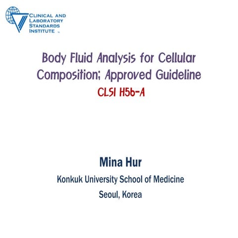 5-Çã¹Ì³ª-CLSI guideline H56-A-Body fluid analysis for cellular ...