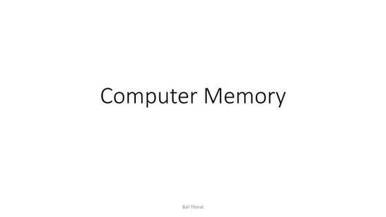 Computer Memory, Storage and their types .ppt