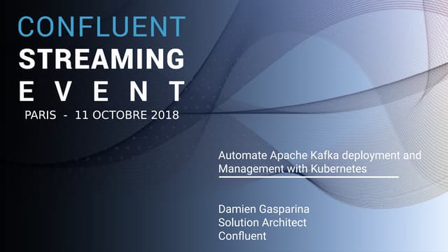 Automate Apache Kafka Deployment And Management With Kubernetes 7701