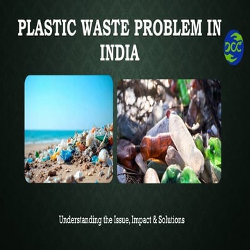 An Overview of Plastic Waste Management Challenges in India | PPTX