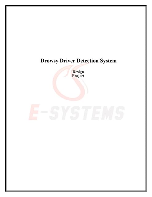 Driver drowsiness detection | PPTX