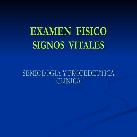 5.Examen Fisico Signos Vitales Y Apreciacion General | PPT