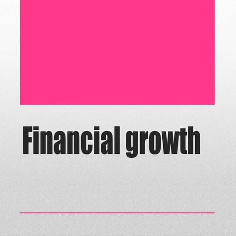 5. financial growth | PPT