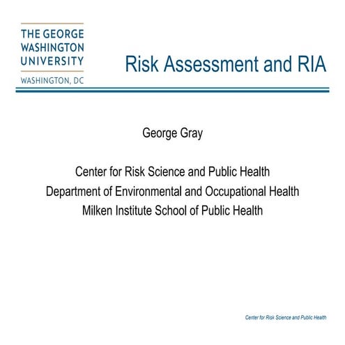 Risk Assessment and RIA, George Gray | PDF