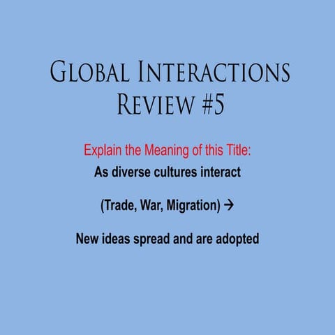 Review Unit 5 Global Interactions | PPT