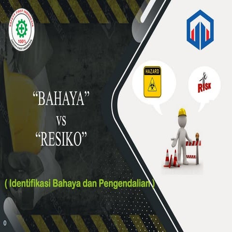 5-HAZARD (bahaya dan Resiko) ditempat.PPT