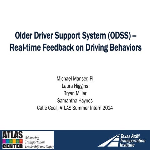 Older Driver Support Systems (ODSS) — Real-Time Feedback on Driving ...