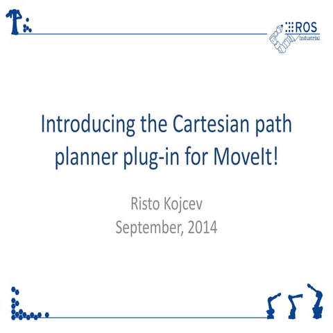 5 Introducing The Cartesian Path Planner Plug In For Move It V2 Ppt