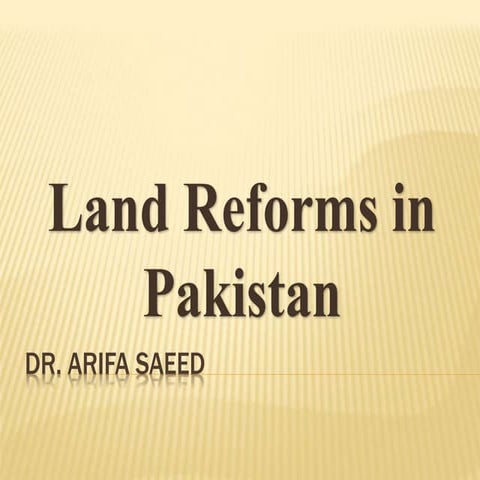 history of land reforms in pakistan.ppt. | PPT