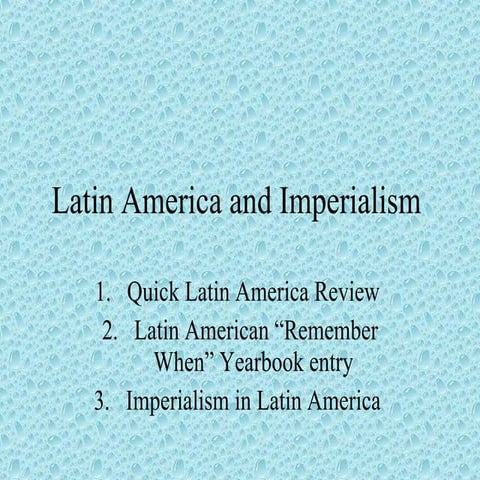 5. Latin America And Imperialism | PPT