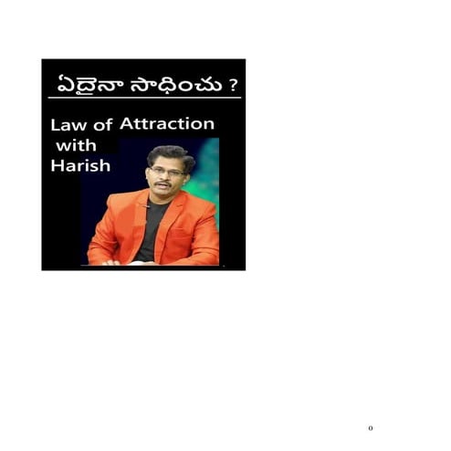 Law of Attraction Telugu book by Harish..Law of Attraction Telugu book by Harish | PDF