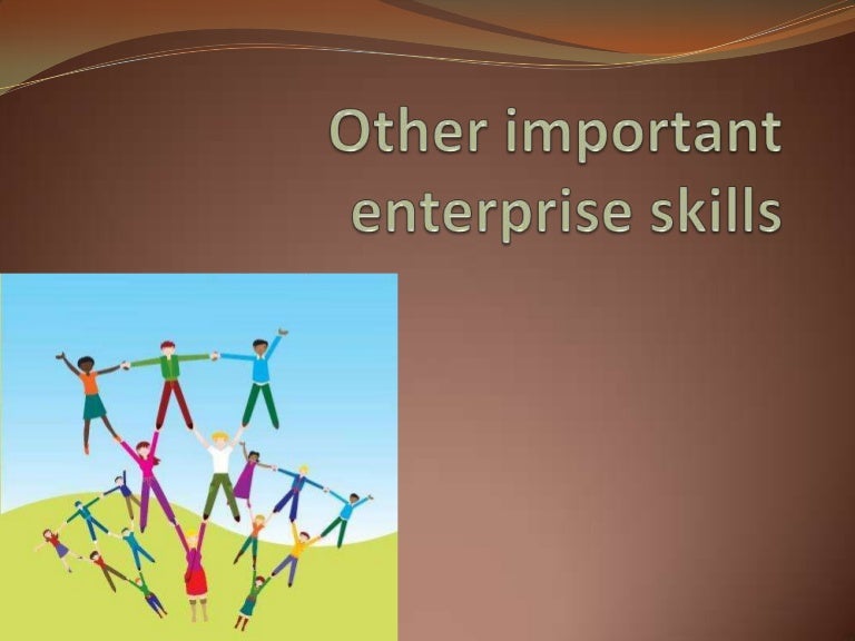 5 other important enterprise skills