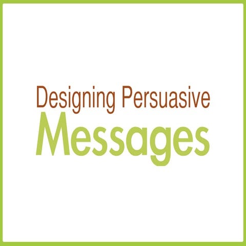 Persuasive Messages & Appeals | PPT