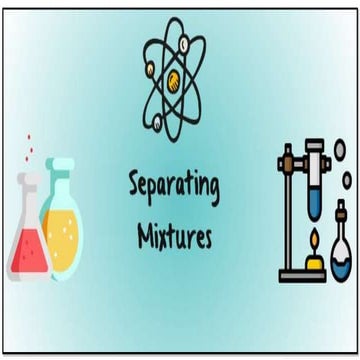5-Separating Mixtures.pptx