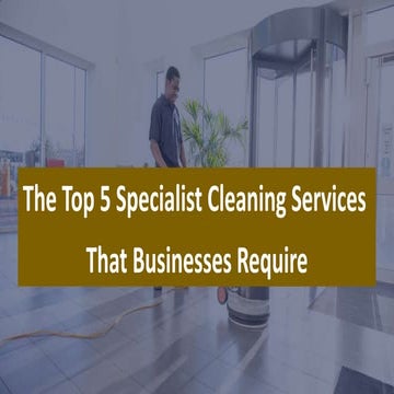 The Complete Guide to Commercial Cleaning Services for Businesses | DOCX