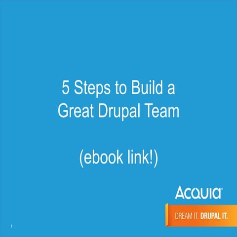 How to Build a Great Drupal Team | PPT