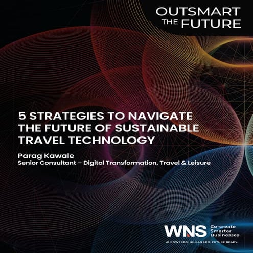 5 Strategies to Navigate the Future of Sustainable Travel Technology | PDF