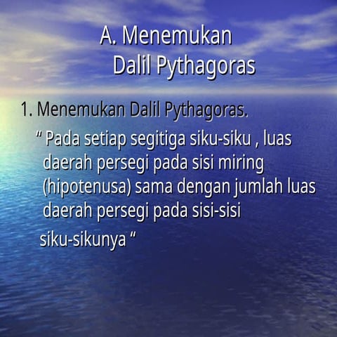 menemukan teorema pythagoras dengan pembuktian teorema pythagoras | PPT