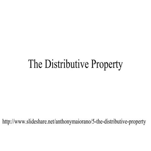 5 - the distributive property | PPT