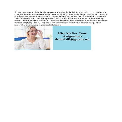 5- Upon assessment of the IV site you determine that the IV is interst.docx