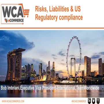 Risks, Liabilities & US Regulatory Compliance | PPT