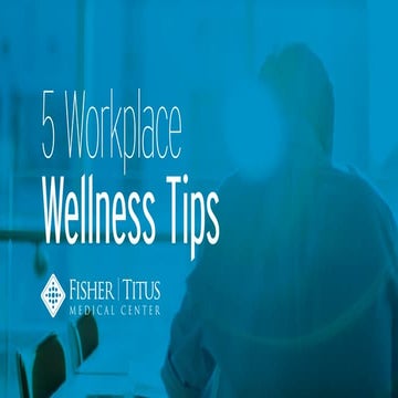 5 Workplace Wellness Tips | PPT