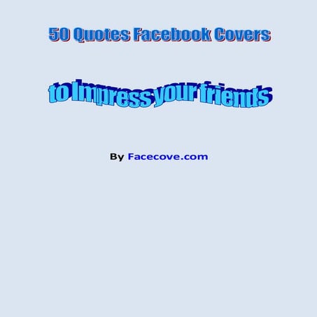 50 Quotes facebook timeline covers | PDF
