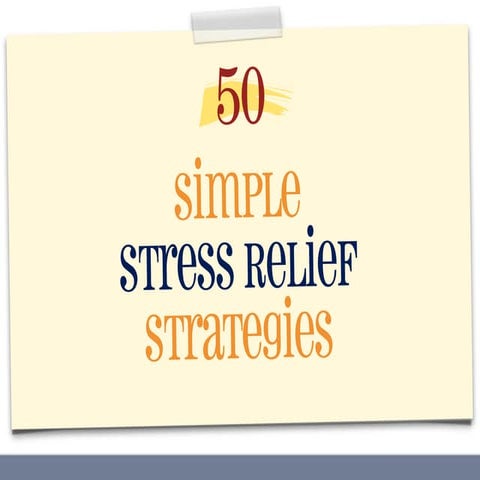 50 simple-stress-relief-strategies | PDF