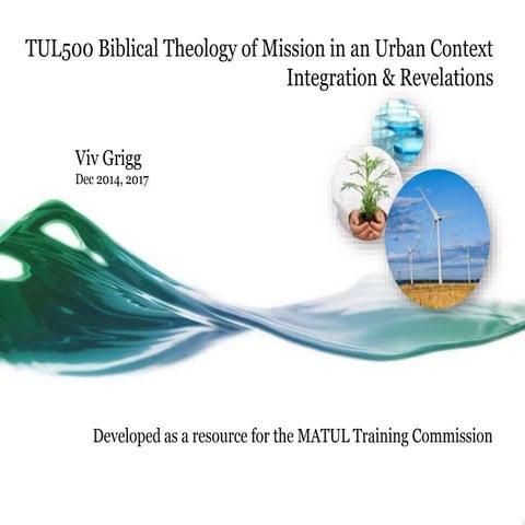 500-16 Integration of a Biblical Theology of Urban Mission | PPT