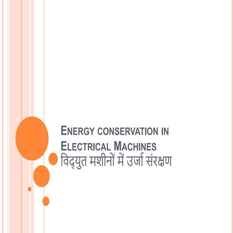 Energy conservation in electrical machines | PPTX